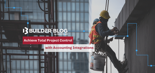 Using Construction Accounting Integration to Gain Project Control