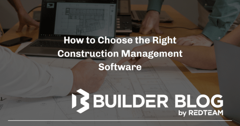 How to Choose the Right Construction Management Software